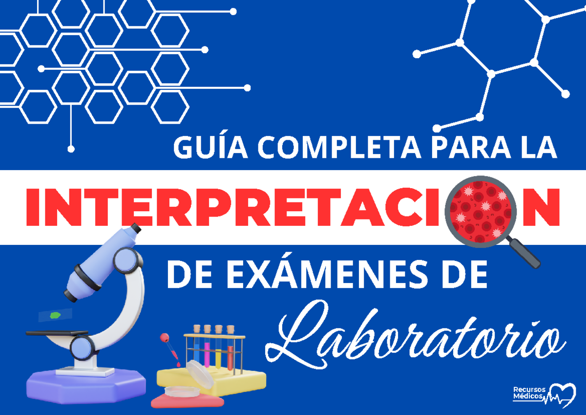 GUÍA Completa PARA LA Interpretación DE Exámenes DE Laboratorio - INTERPRETACI N Laboratorio ...