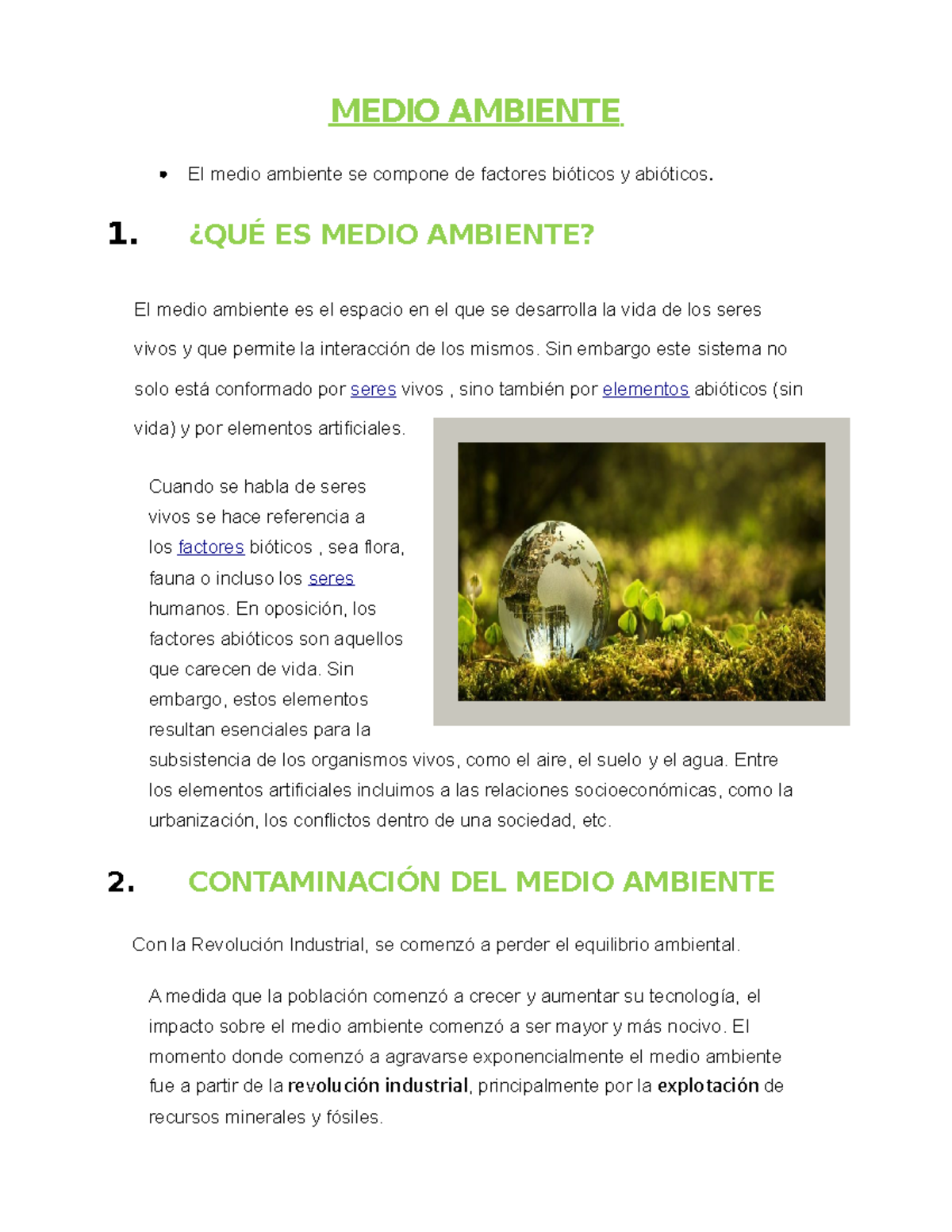El medio ambiente - 1. ¿QUÉ ES MEDIO AMBIENTE? El medio ambiente es el ...
