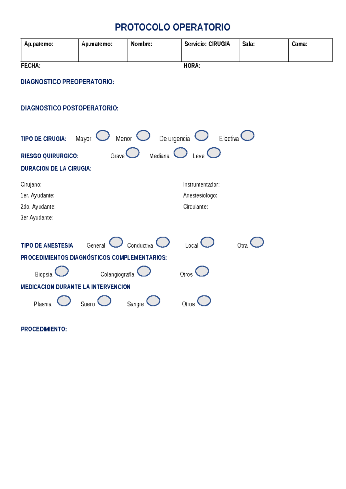 Protocolo operatorio 1 - PROTOCOLO OPERATORIO Ap: Ap: Nombre: Servicio: CIRUGIA Sala: Cama ...