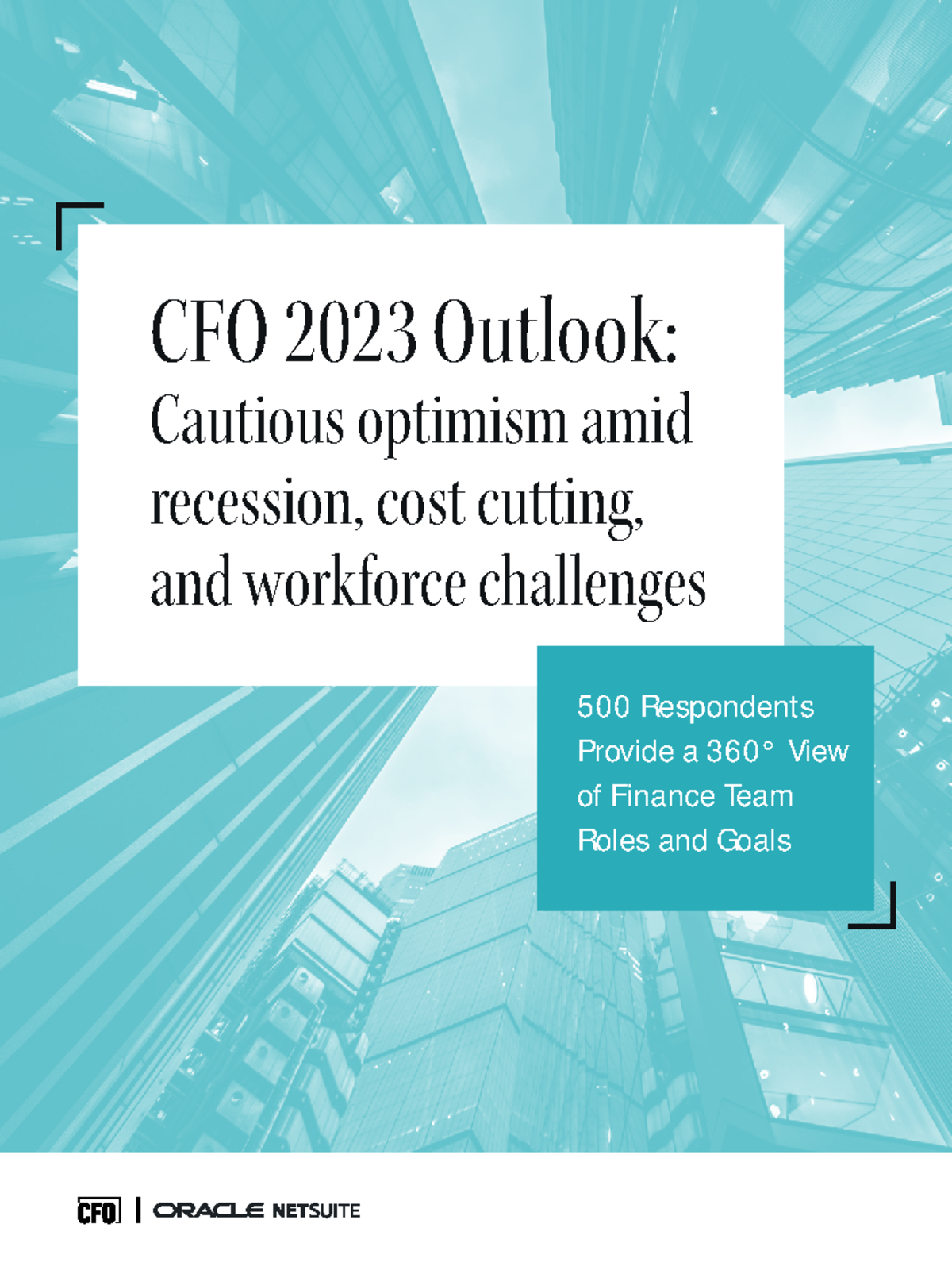 CFO 2023 Outlook - CFO 2023 Outlook: Cautious optimism amid recession, cost cutting, and ...
