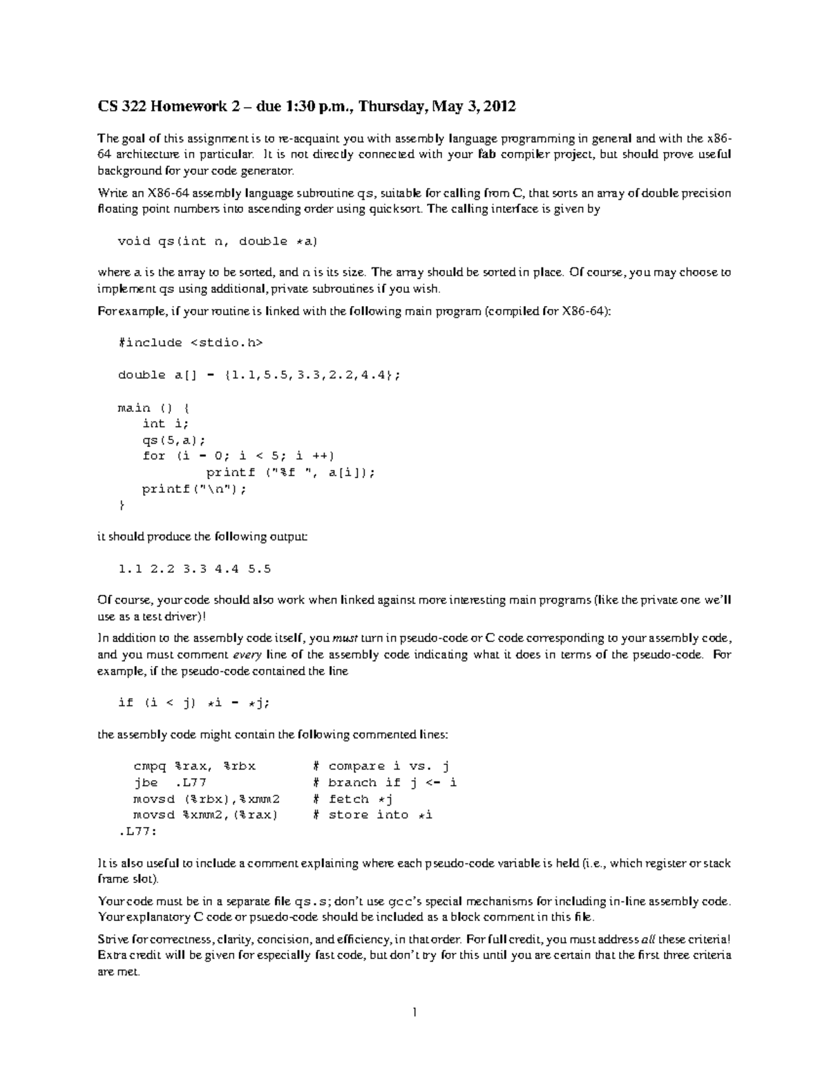 Hw2 - CS 322 Homework 2 – due 1:30 p., Thursday, May 3, 2012 The goal ...