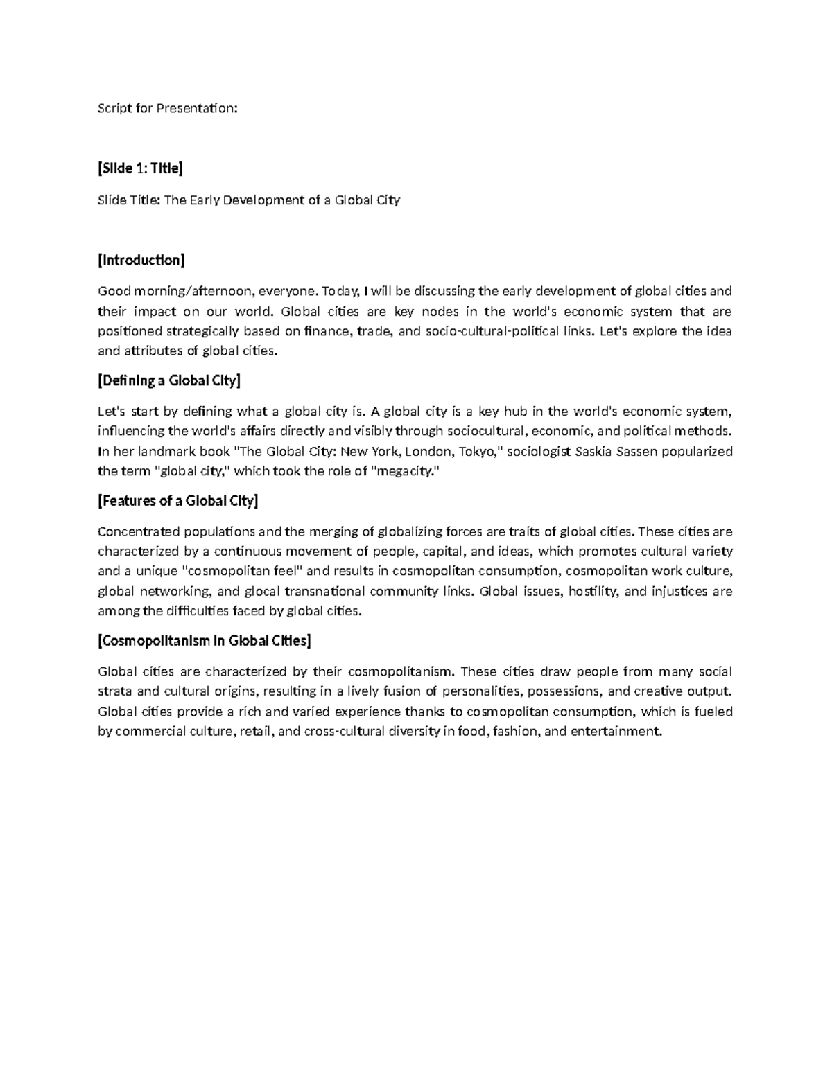 The Early Development of a Global City - Script for Presentation ...