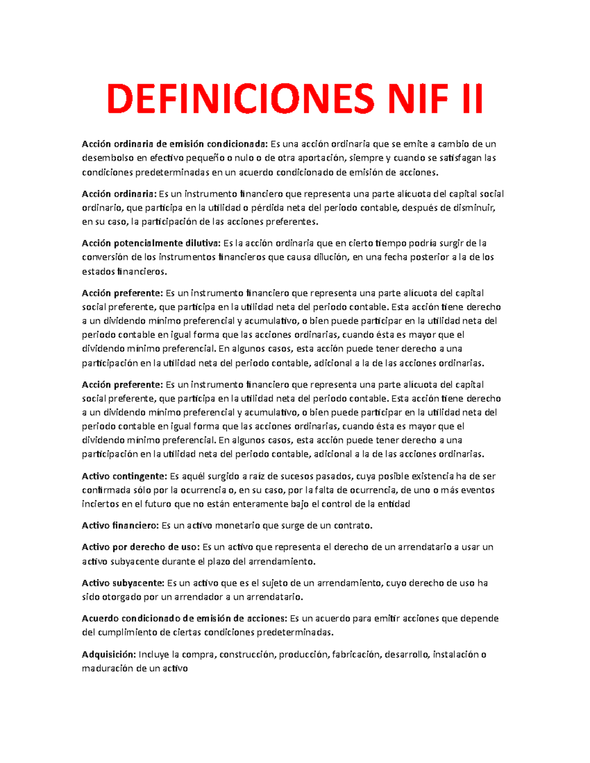 Definiciones NIF II - DEFINICIONES NIF II Acción ordinaria de emisión ...