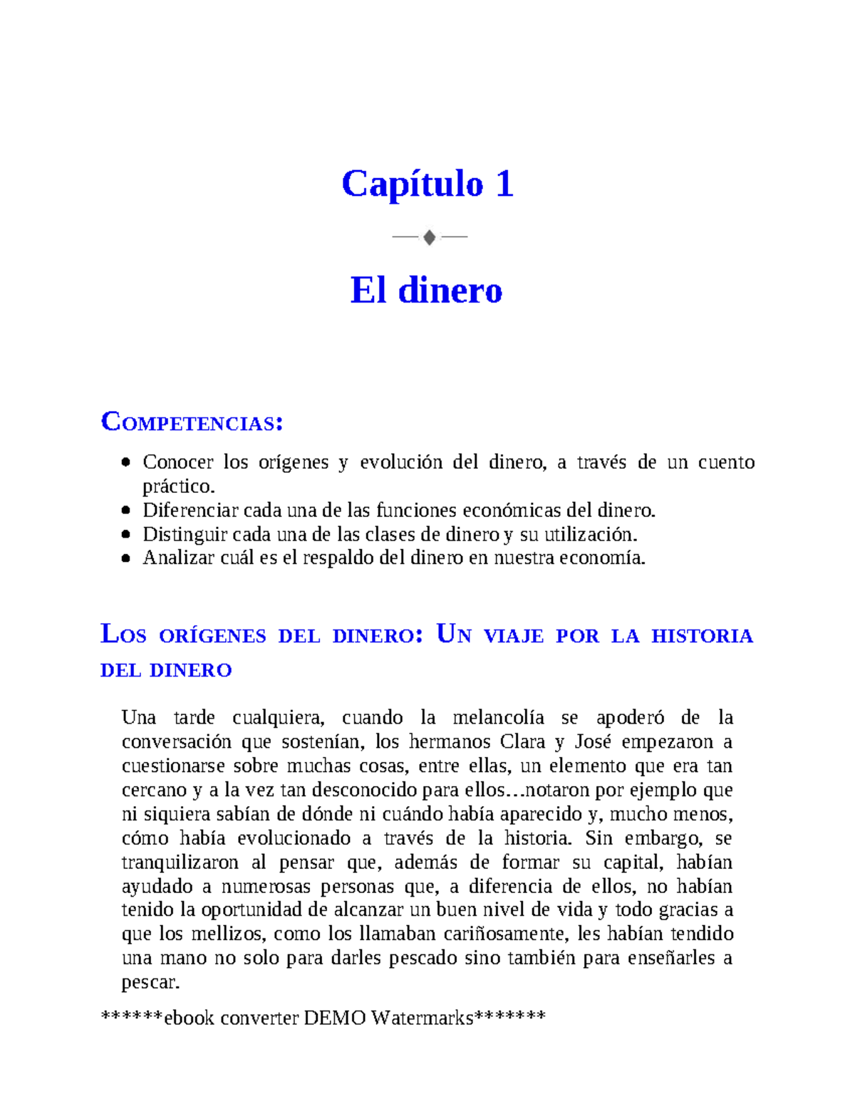 Origen del dinero - Capítulo 1 El dinero COMPETENCIAS: Conocer los ...