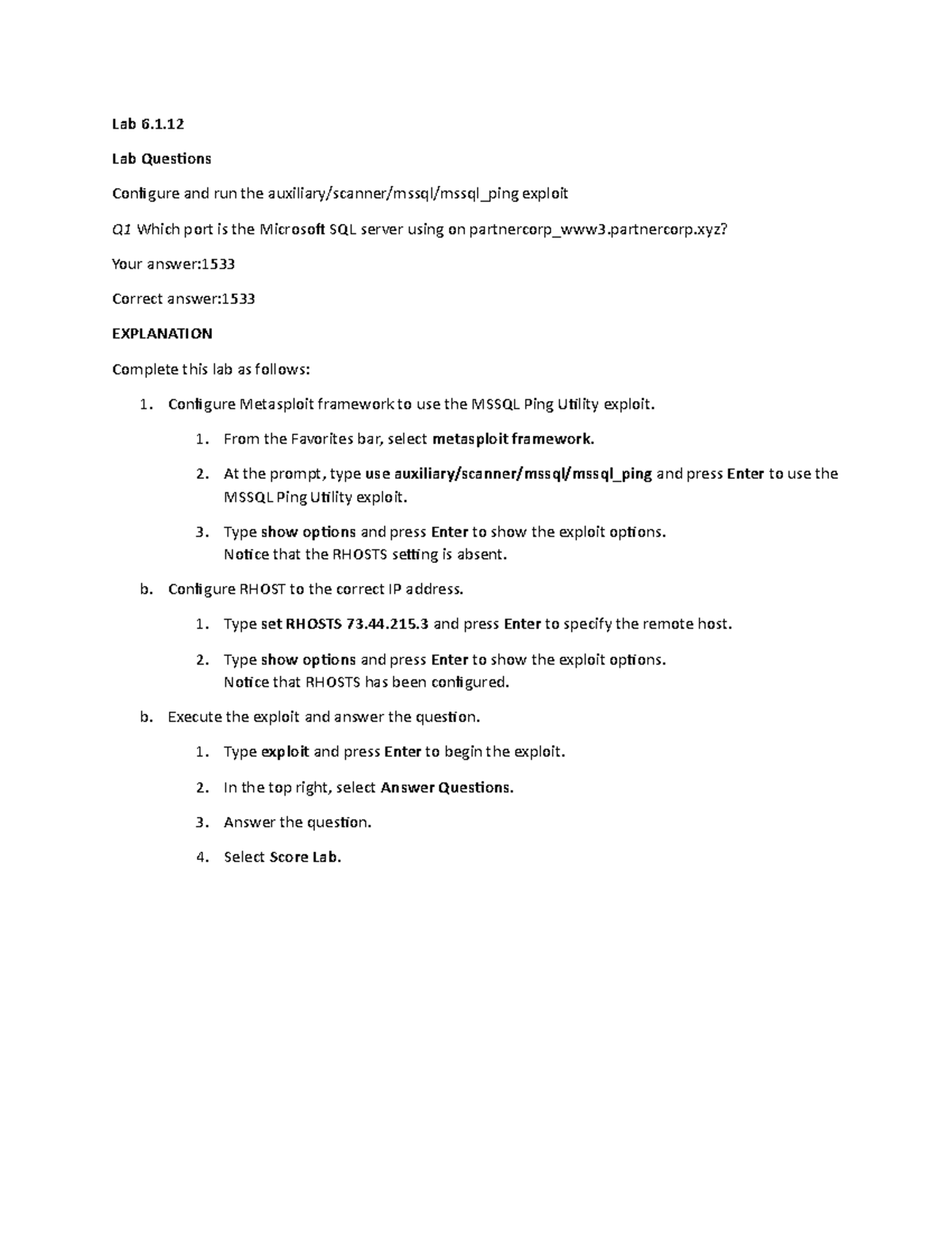 Lab 6.1.12 auxiliary/scanner/mssql/mssql_ping exploit - Lab 6. Lab Questions Configure and run ...