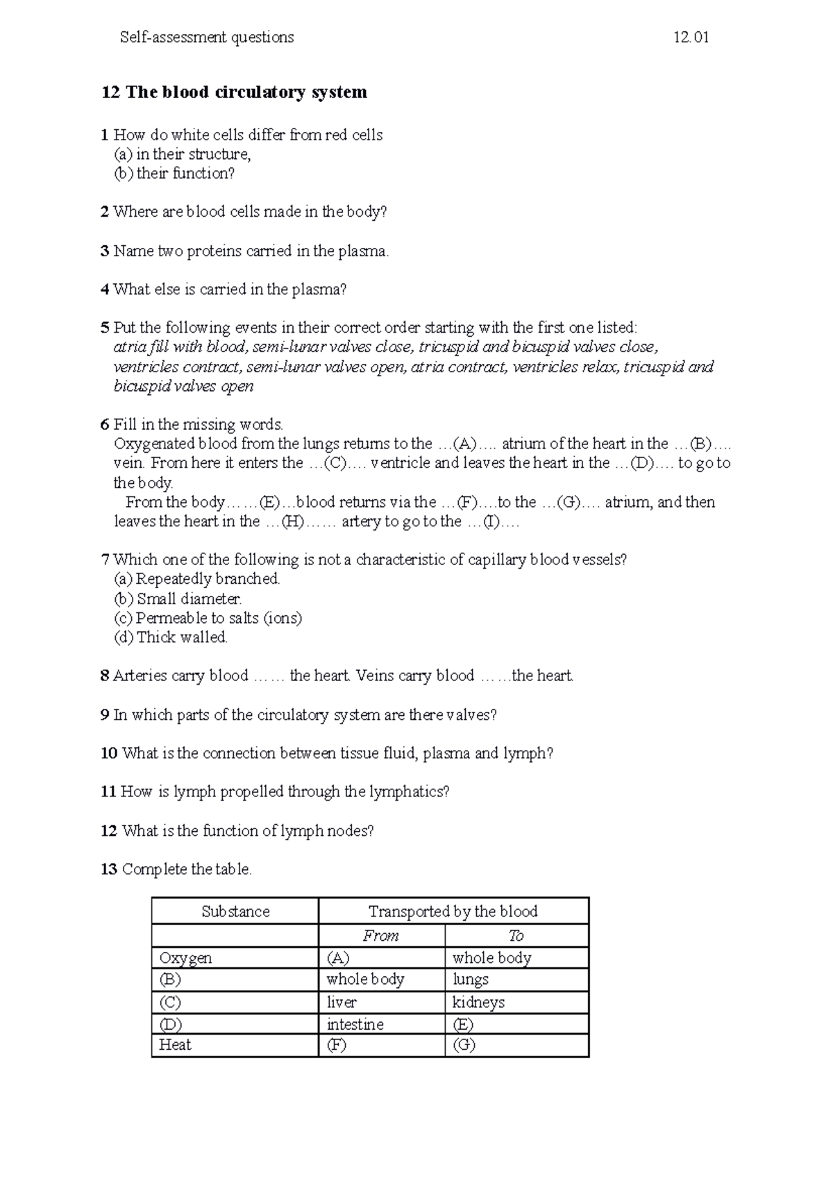 Blood-circulation-questions - 12 The blood circulatory system 1 How do ...