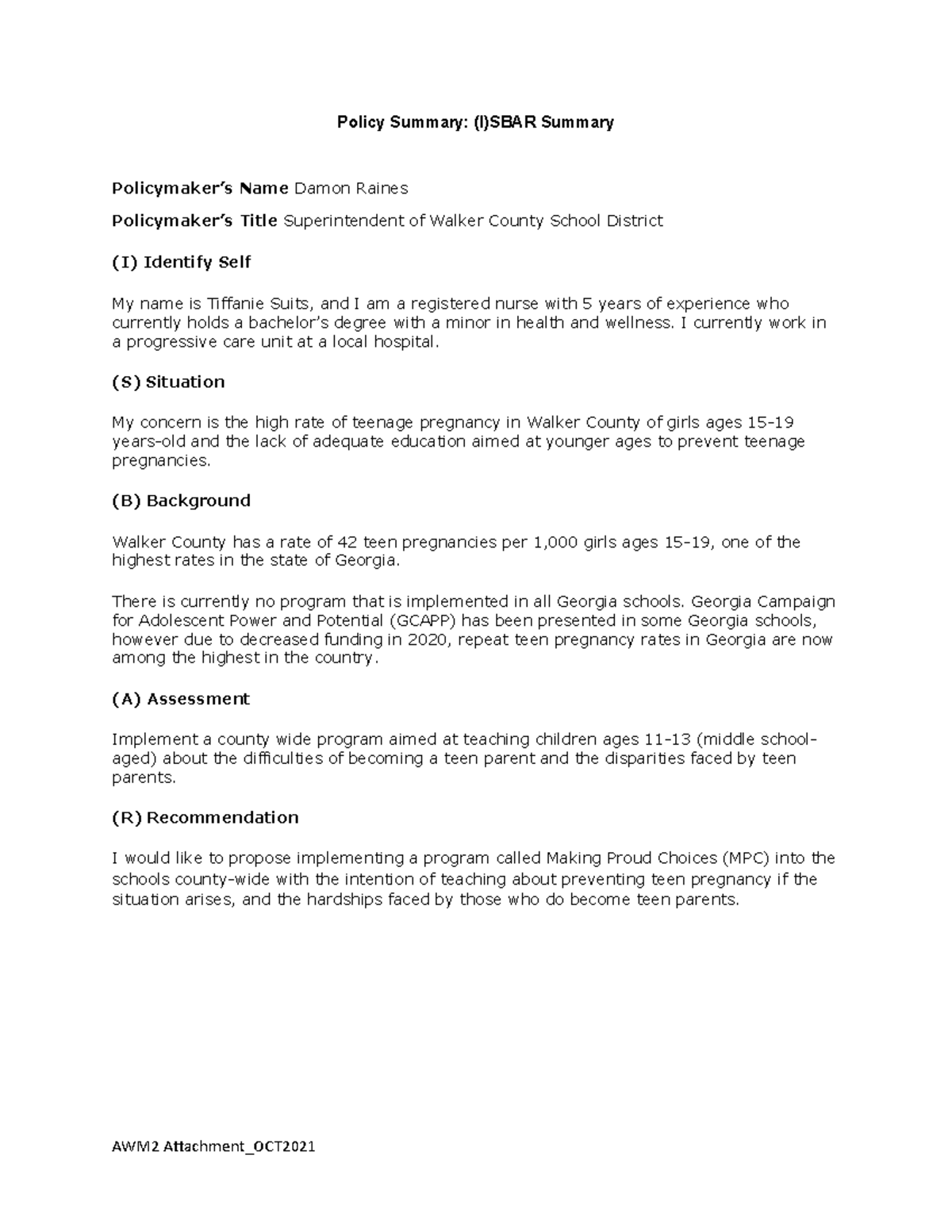 (I)SBAR Summary - AWM2 Assignment - Policy Summary: (I)SBAR Summary Policymaker’s Name Damon ...