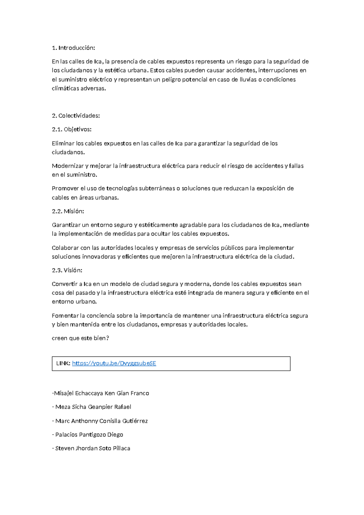 Final - Jejdk - Introducción: En las calles de Ica, la presencia de ...