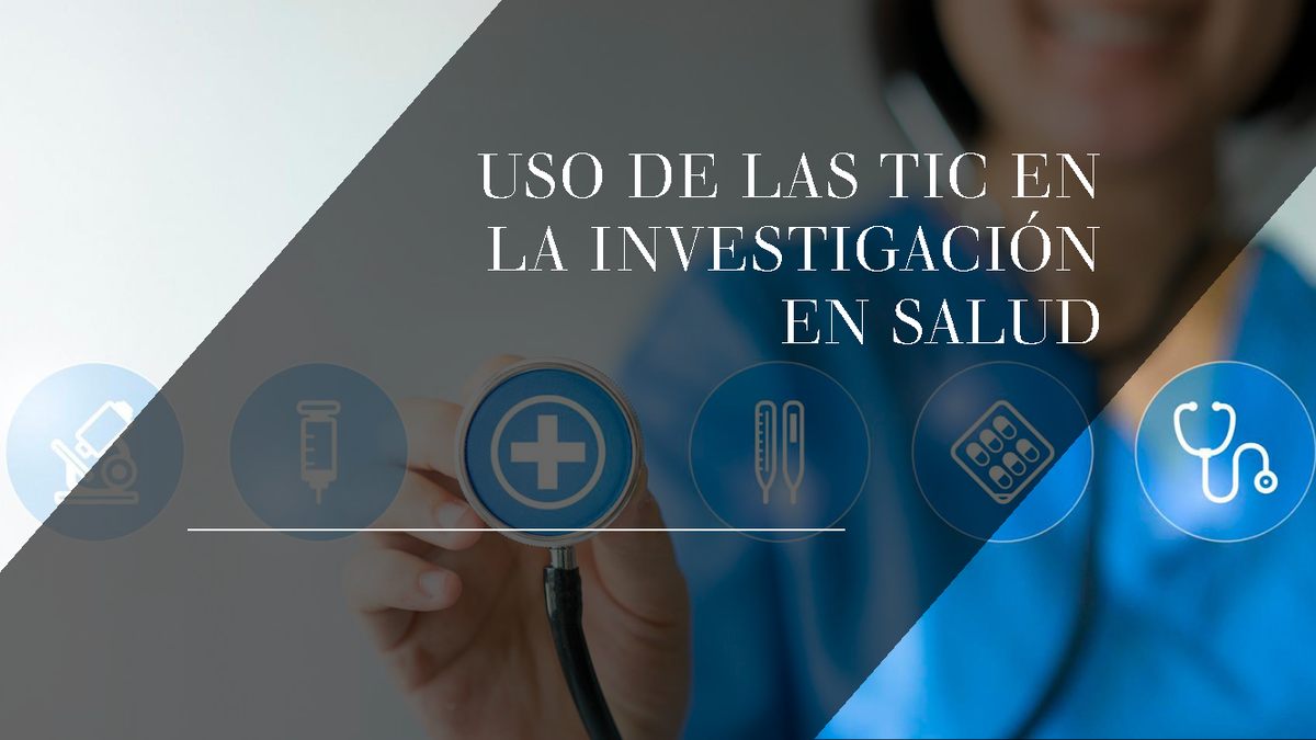USO DE LAS TIC EN LA INVESTIGACIÓN EN SALUD - USO DE LAS TIC EN LA ...
