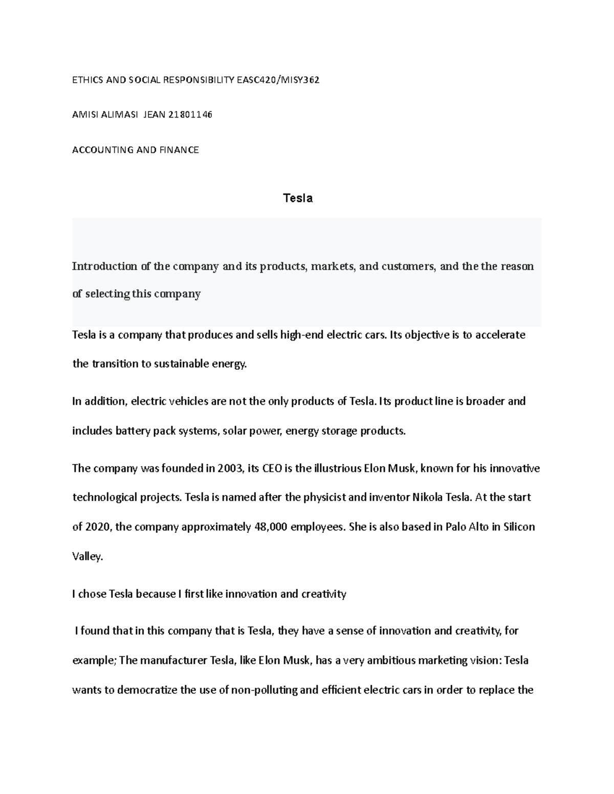 Tesla is a company that produces and sells high - ETHICS AND SOCIAL ...