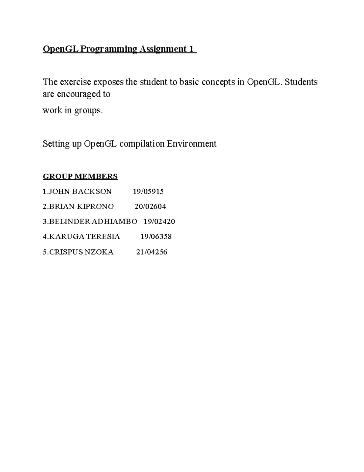 Open GL Programming Assignment 1 - Students are encouraged to work in groups. Setting up OpenGL ...