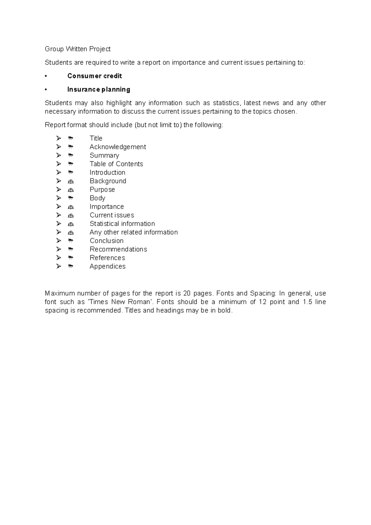 Detail - Group Written Project Students are required to write a report ...