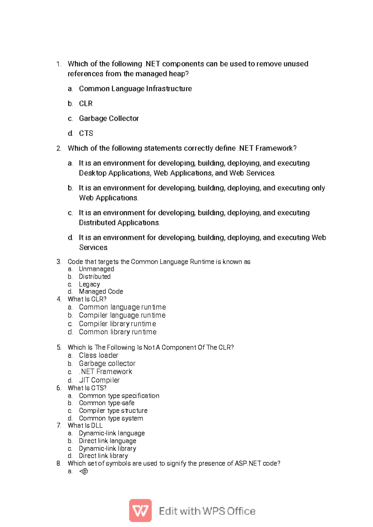 ASP.NET MCQ Questions 21-22 - Which of the following .NET components can be used to remove ...