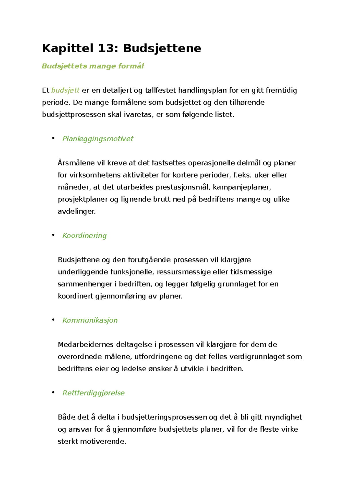 Kapittel 13- Budsjettene - Kapittel 13: Budsjettene Budsjettets mange ...