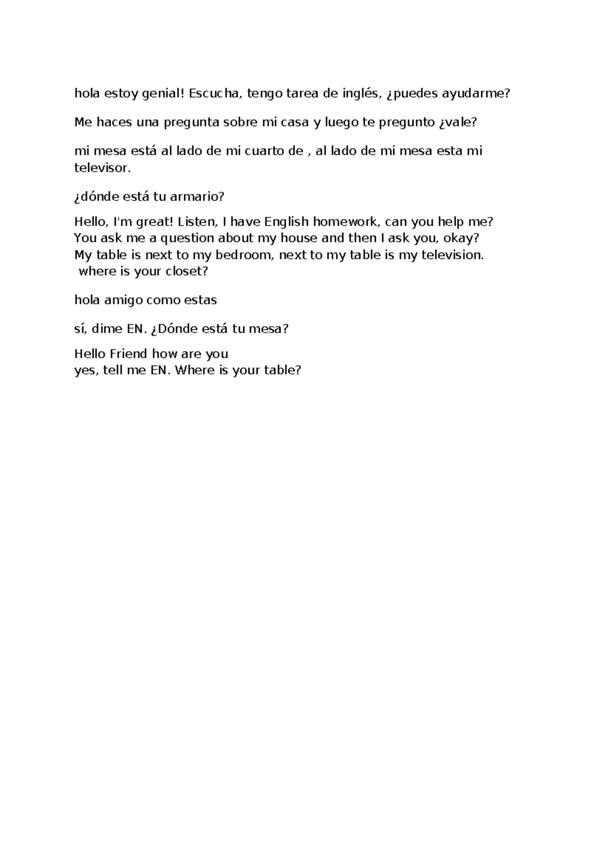 Documento de inglés semana 8 - hola estoy genial! Escucha, tengo tarea ...