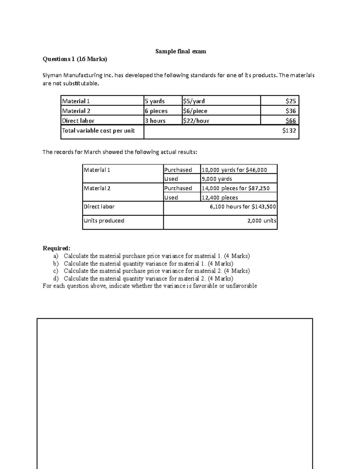 Sample final exam - Sample final exam Questions 1 (16 Marks) Slyman ...