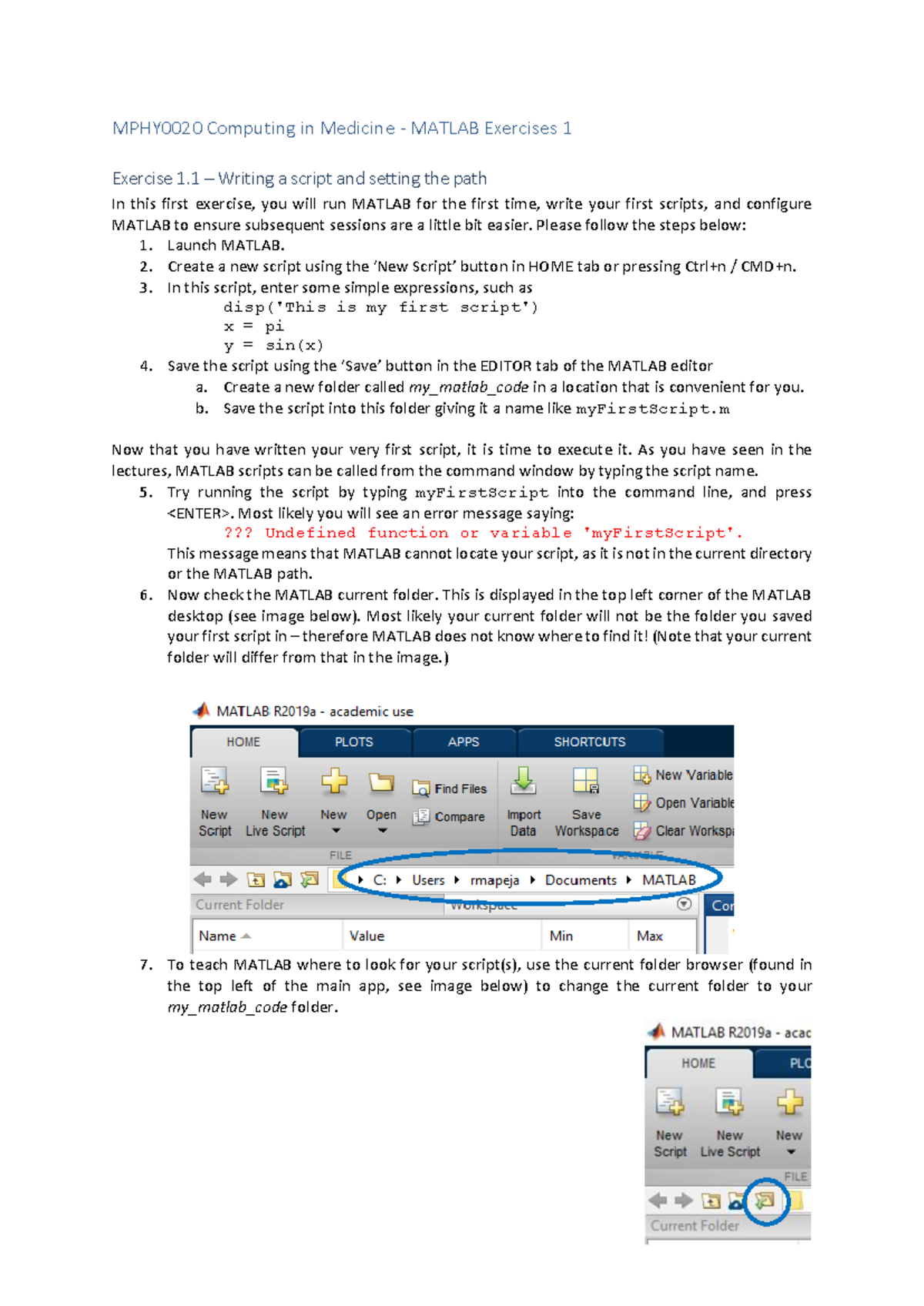 MPHY0020 Exercise 1 - MPHY 0020 Computing in Medicine - MATLAB Exercises 1 Exercise 1. 1 ...