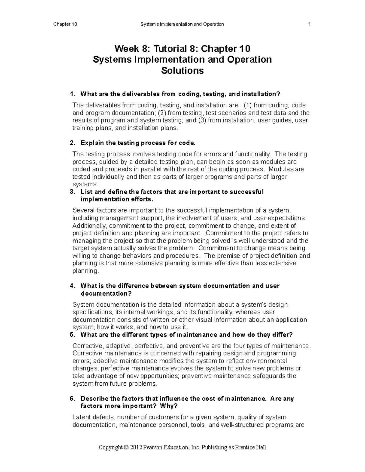 Tutorial 8 Solutions - Chapter 10 Systems Implementation and Operation ...