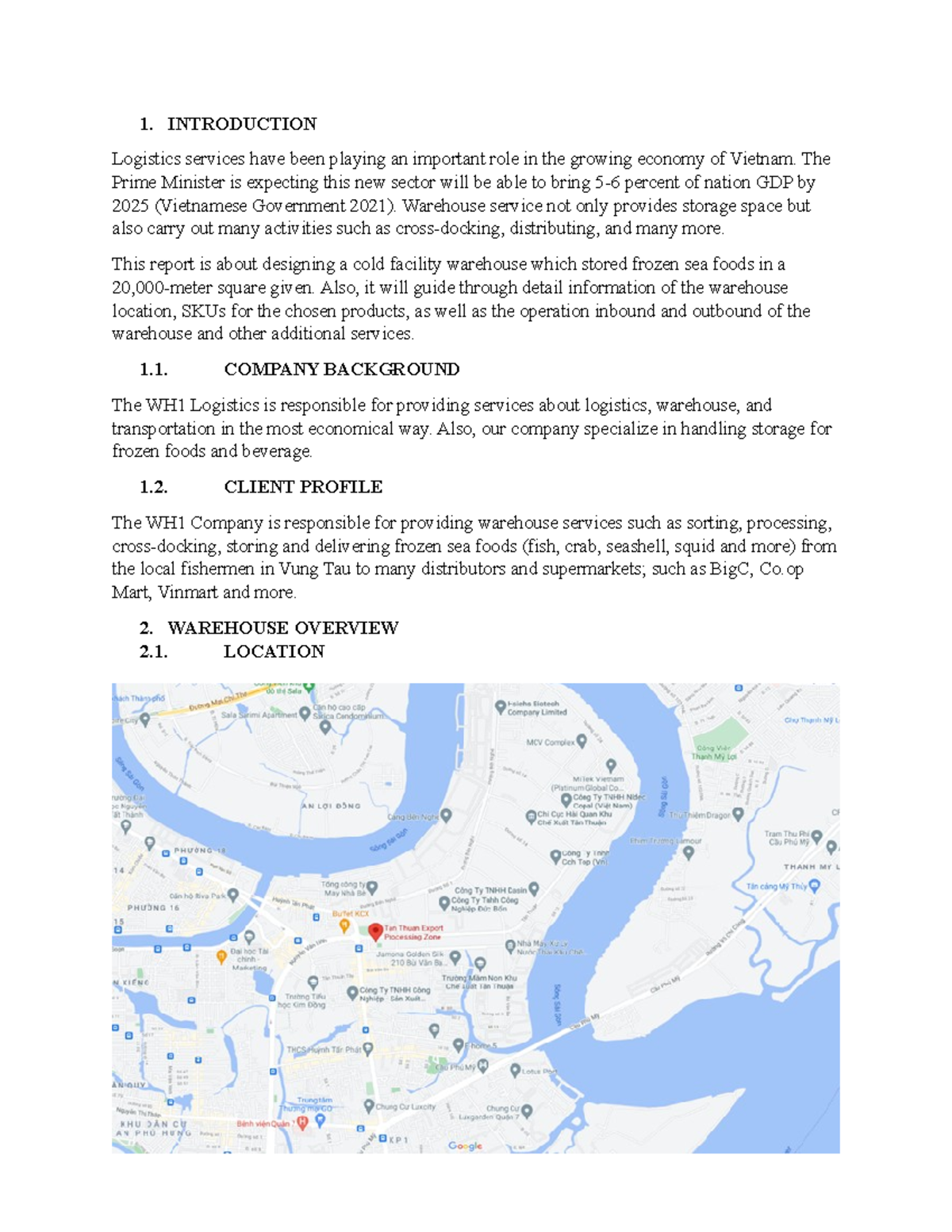 Asignment 2 - Team Report - 1. INTRODUCTION Logistics services have ...