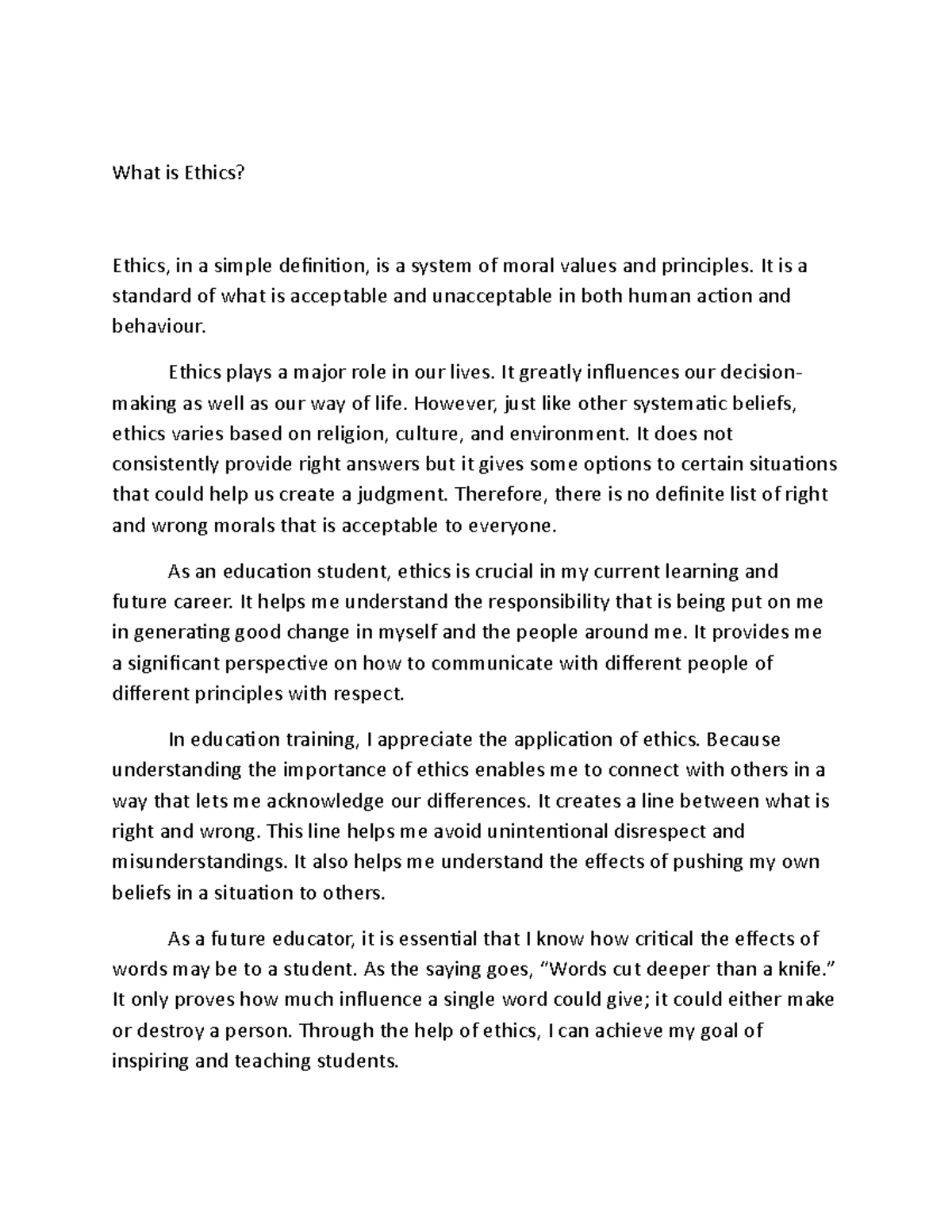 What is Ethics - What is Ethics? Ethics, in a simple definition, is a ...