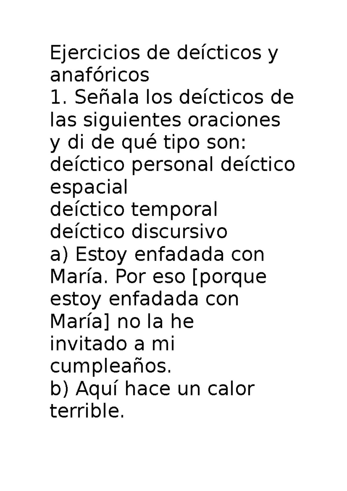 Ejercicios deixis 15 02 - Ejercicios de deícticos y anafóricos 1 ...