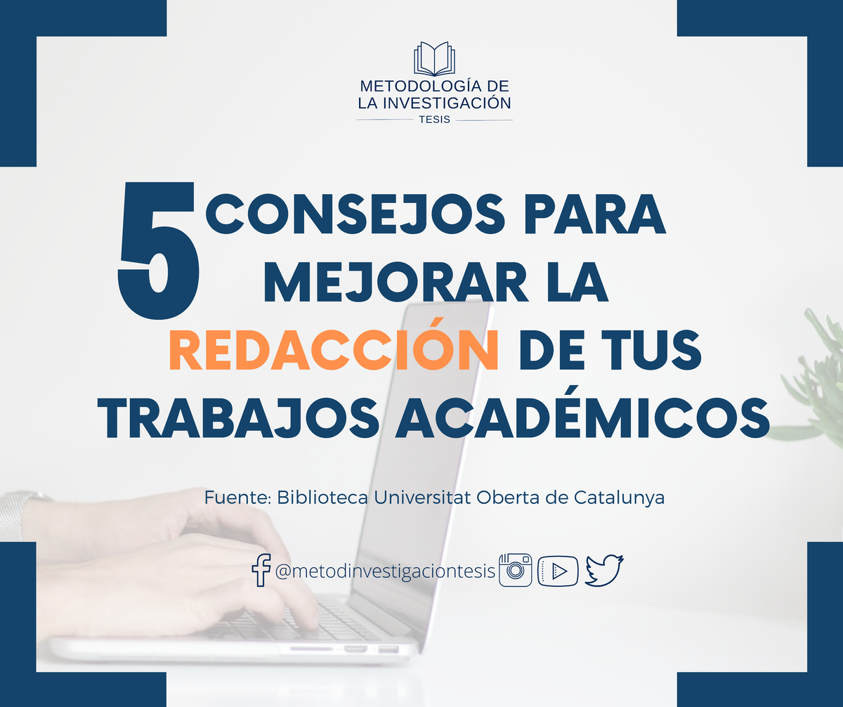 Consejos para mejorar la redacción de tus trabajos académicos - CONSEJOS PARA MEJORAR LA ...