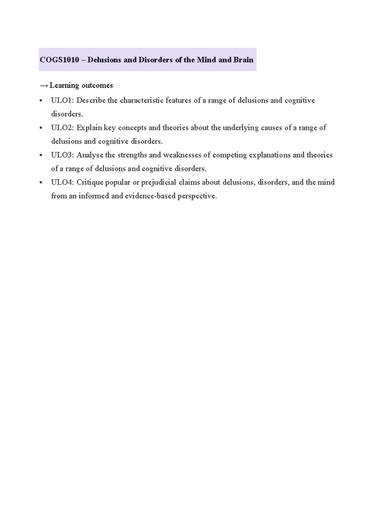 Cognitive science notes - COGS1010 – Delusions and Disorders of the ...