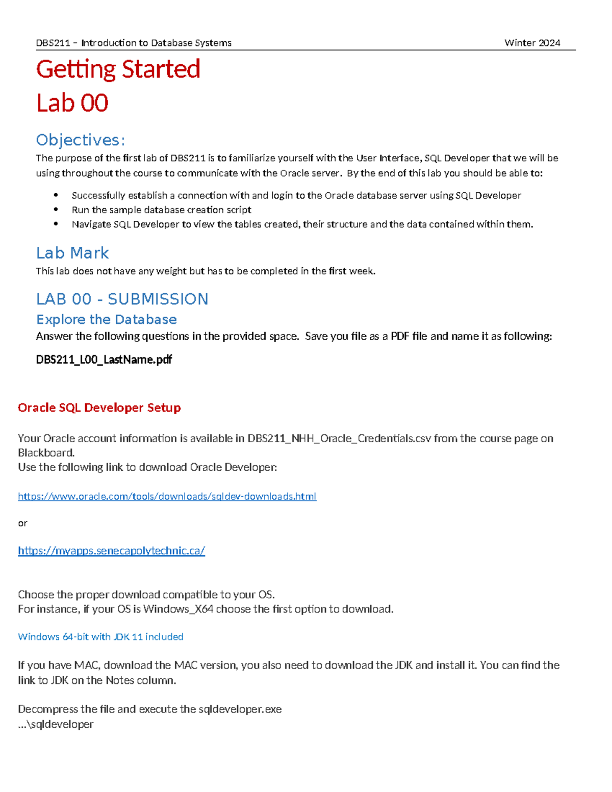 DBS211 Lab00 Getting Started - Getting Started Lab 00 Objectives: The purpose of the first lab ...