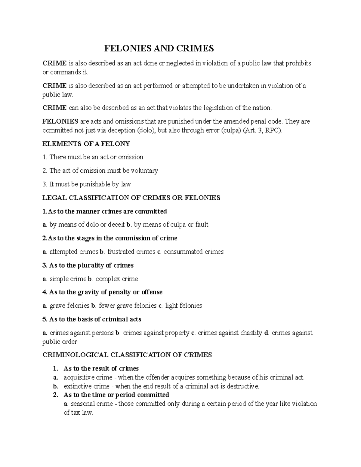 Felonies AND Crimes - FELONIES AND CRIMES CRIME is also described as an ...