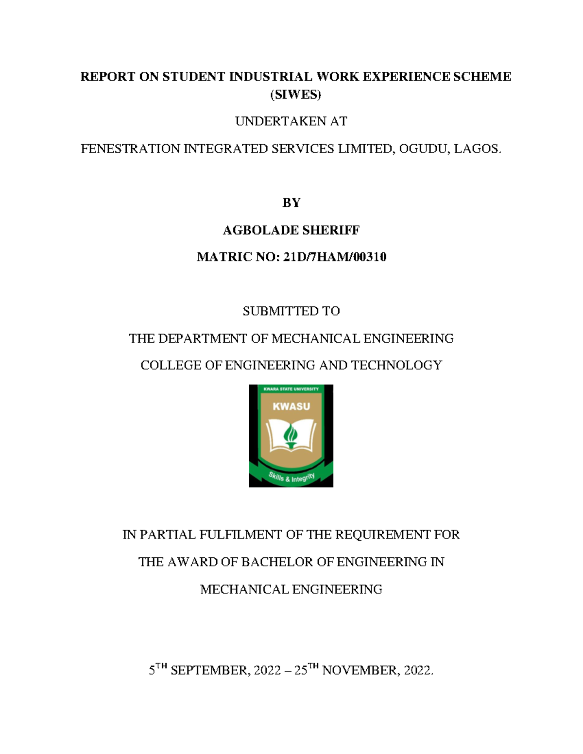Agbolade Siwes Report - REPORT ON STUDENT INDUSTRIAL WORK EXPERIENCE ...
