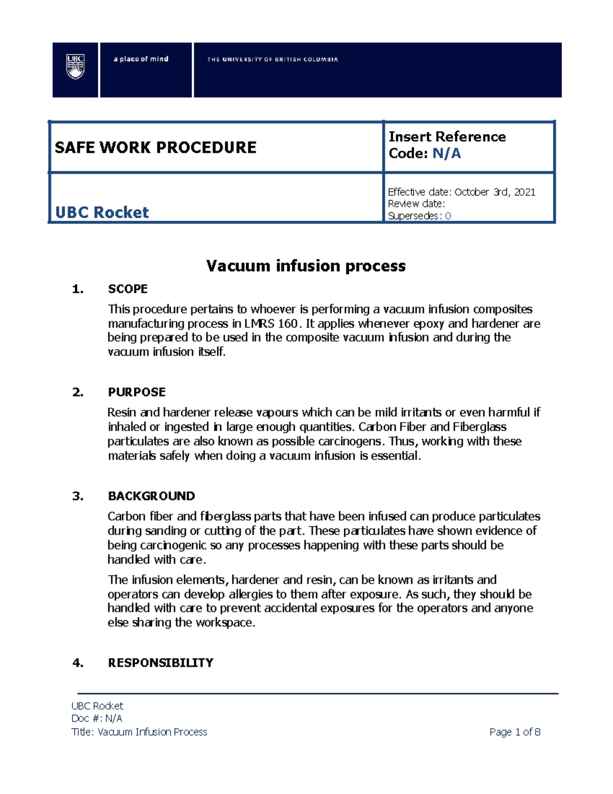 Vacuum Infusion SWP - SAFE WORK PROCEDURE Insert Reference Code:N/A UBC ...