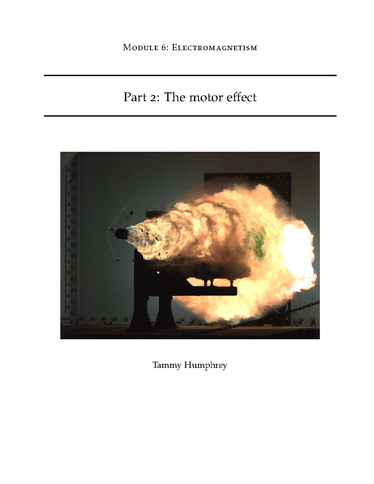 M6L2 The motor effect - Notes - Module 6: Electromagnetism Part 2 : The ...