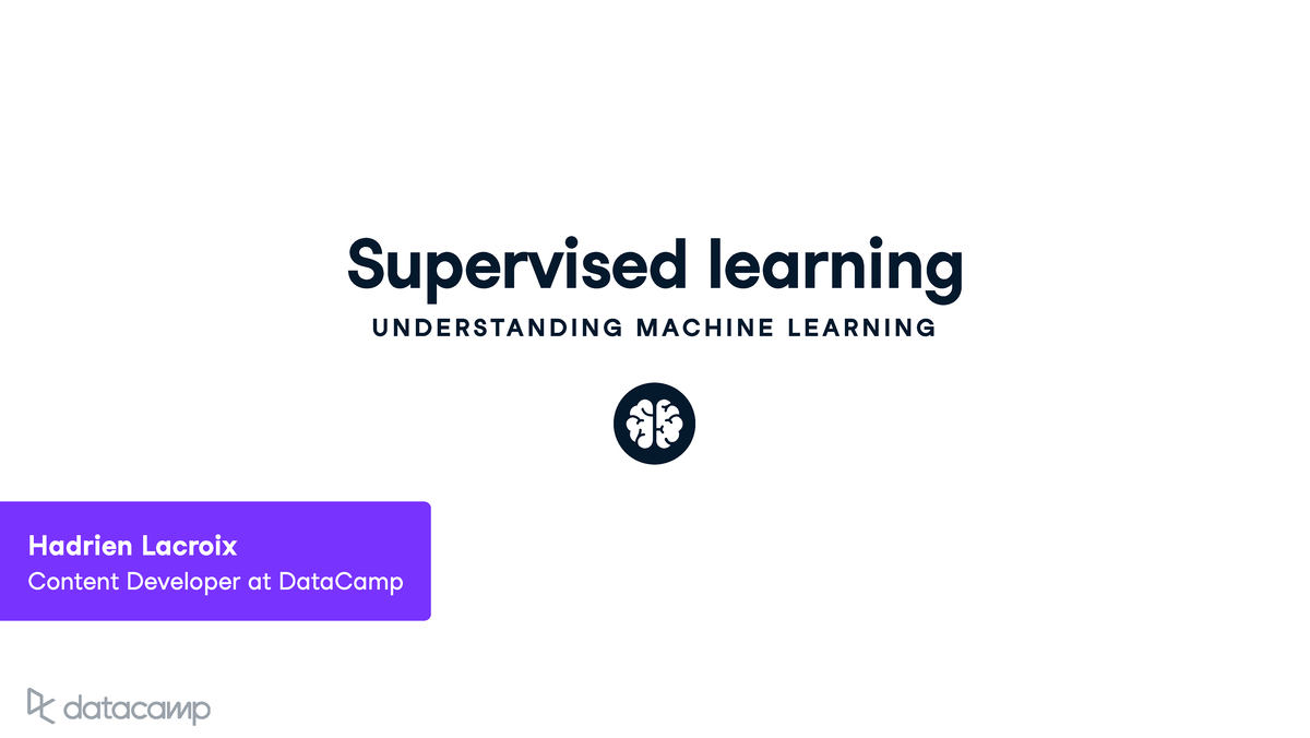Chapter 2 2 - Supervised learning U N D E R S TA N D I N G M A C H I N ...