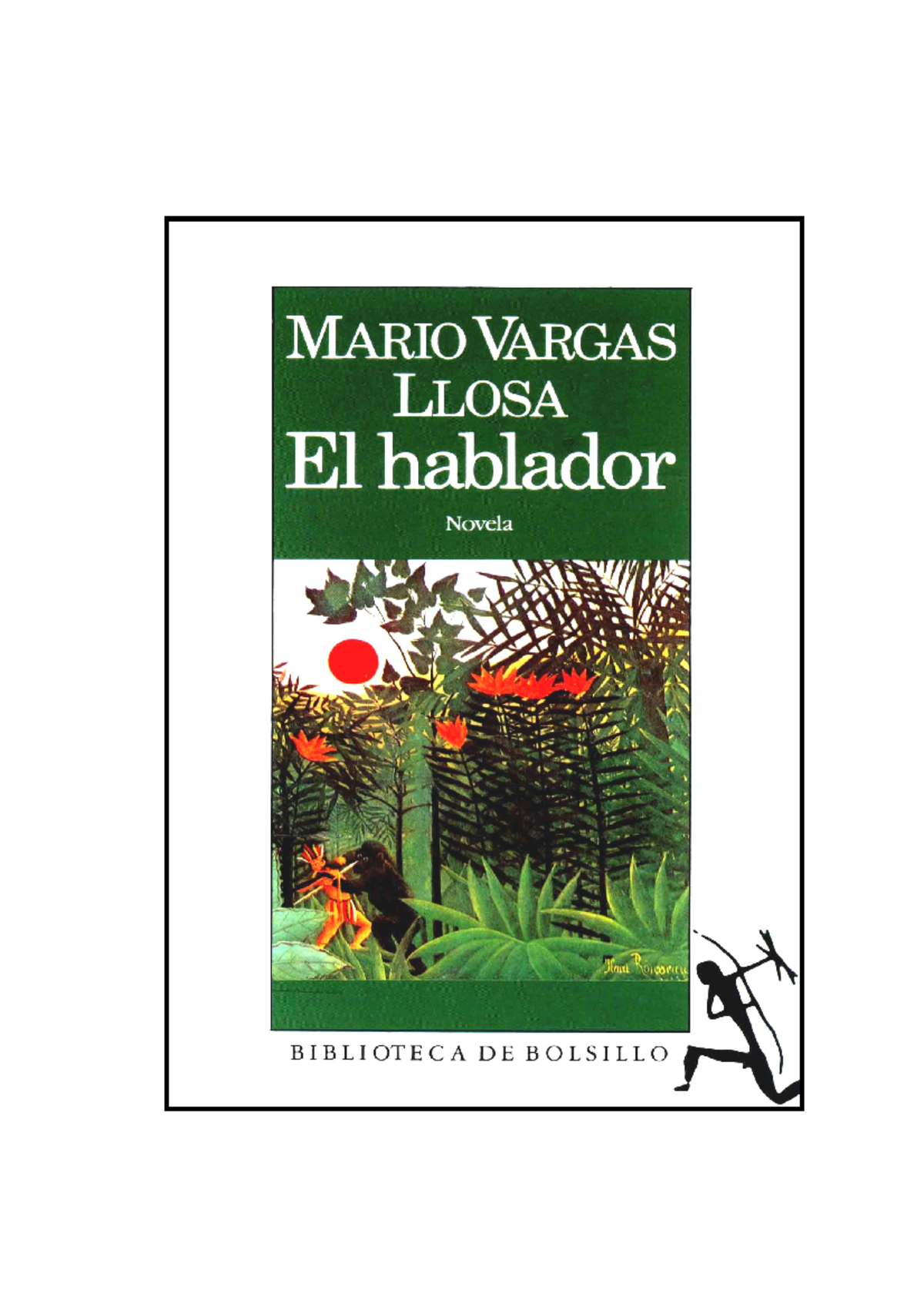 Vargas Llosa.El hablador - EL HABLADOR MARIO VARGAS LLOSA Cuarta ...
