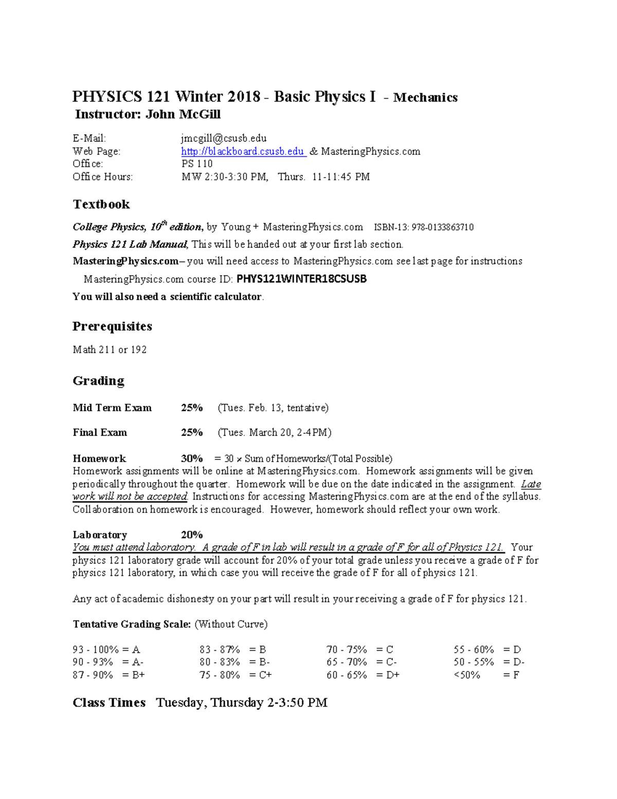 Syllabus 121 Winter 2018 - PHYSICS 121 Winter 2018 - Basic Physics I - Mechanics Instructor ...