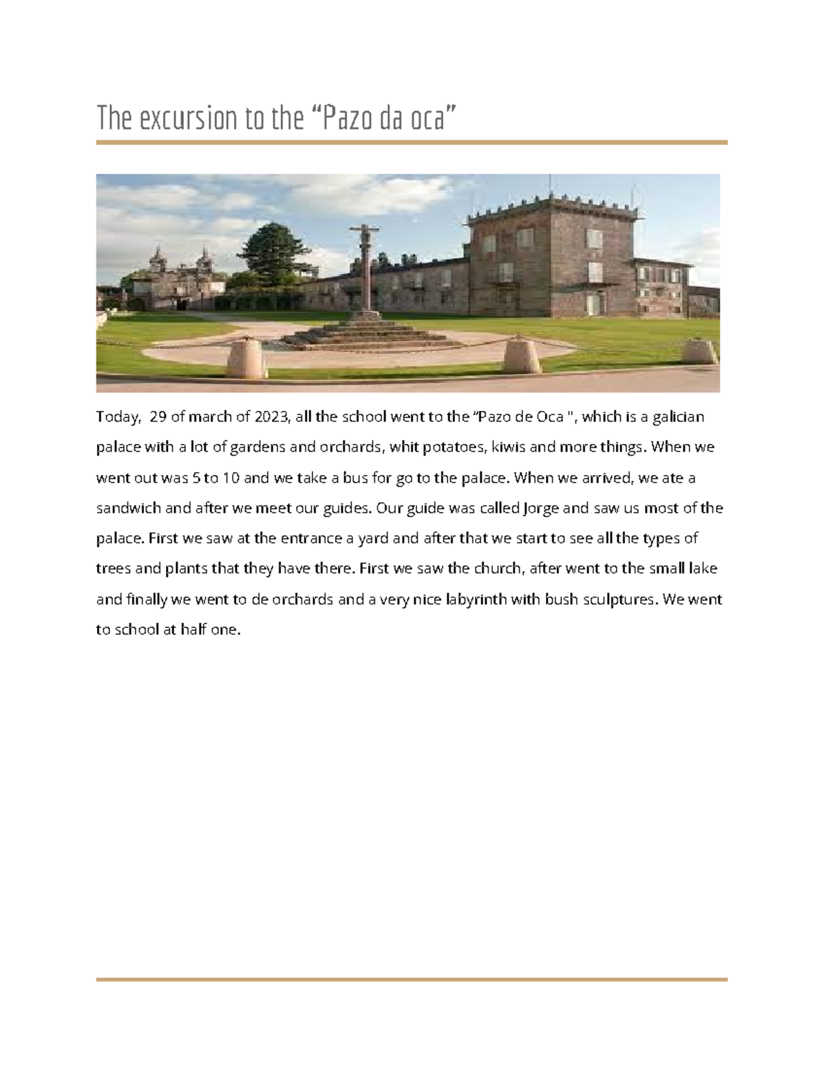 Pazo de oca - Pito - The excursion to the “Pazo da oca” Today, 29 of ...