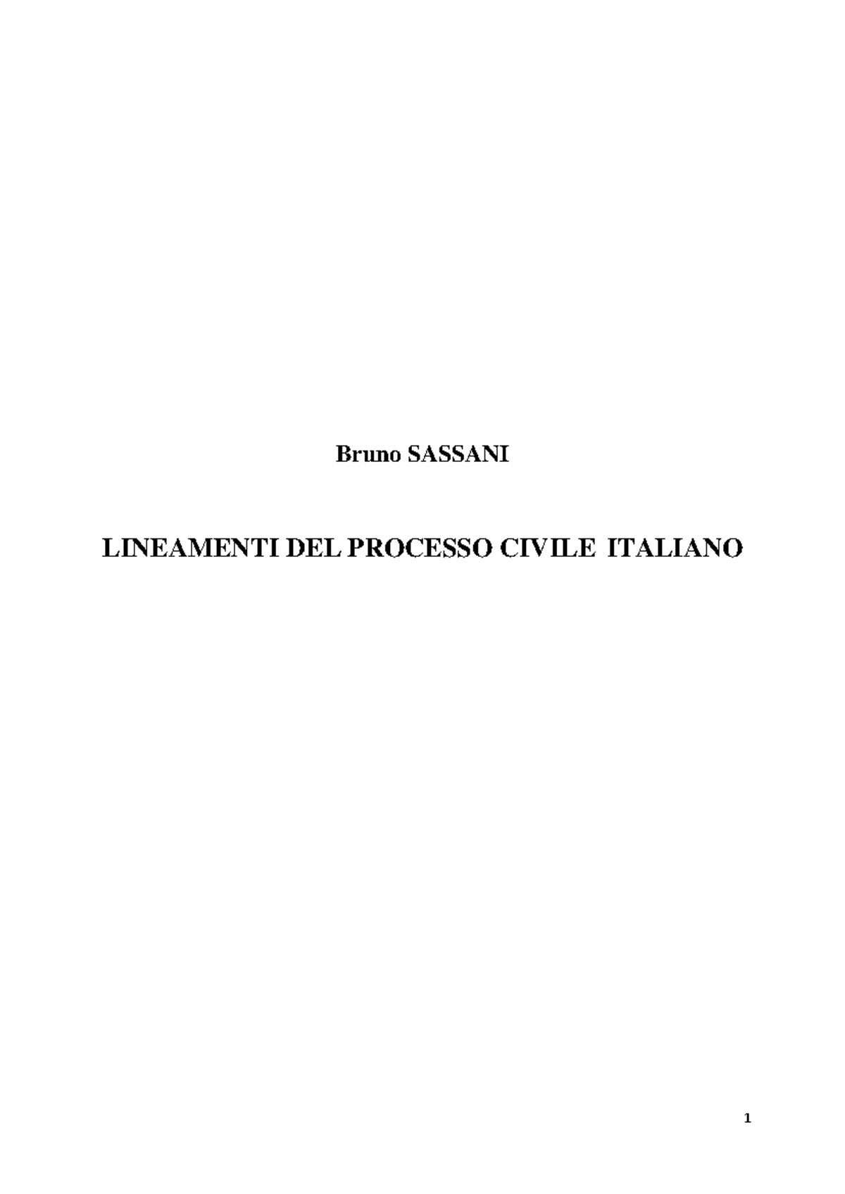 Procedura civile sassani - Bruno SASSANI LINEAMENTI DEL PROCESSO CIVILE ...