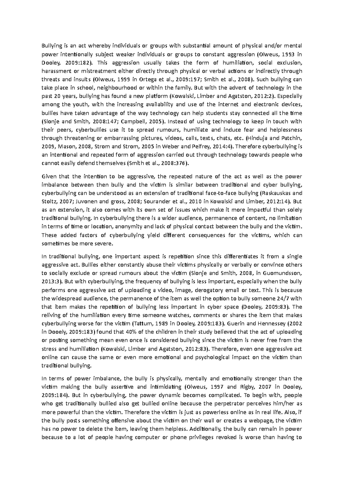 Cyberbullying essay - Bullying is an act whereby individuals or groups ...
