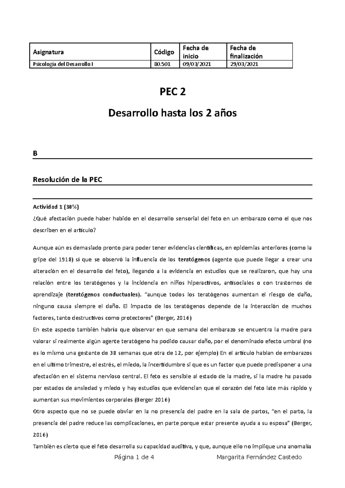PEC 2 corregida - Psicología del Desarrollo I 80 09/03/2021 29/03/ PEC 2 Desarrollo hasta los 2 ...