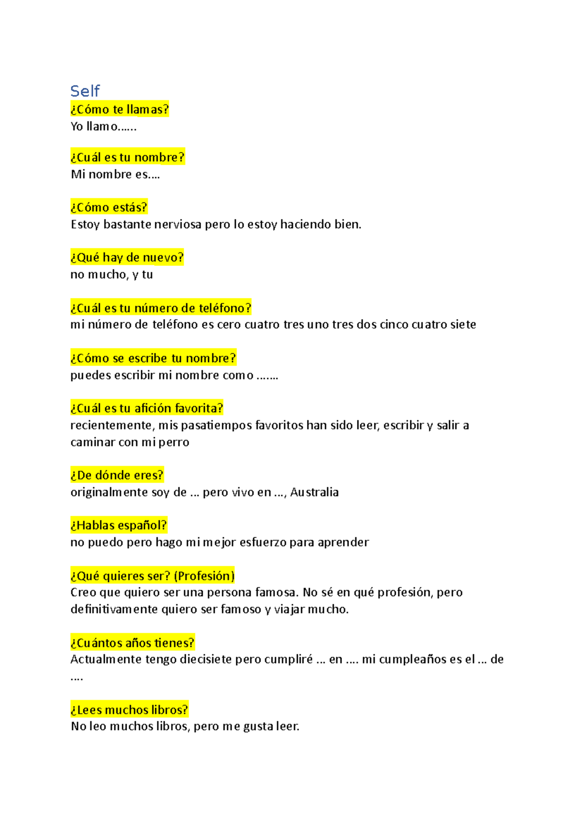 Oral prac span - Notes for oral in spanish - Self ¿Cómo te llamas? Yo ...