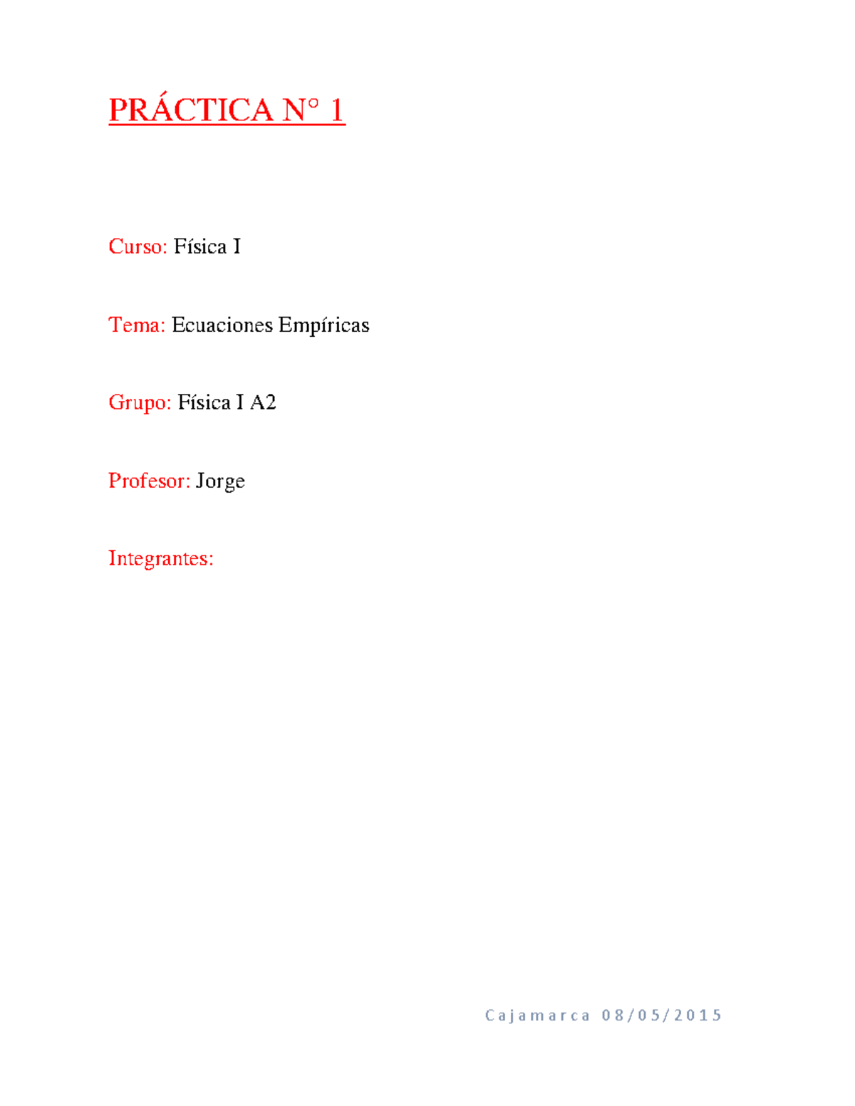 Ecuaciones Empíricas fisica informe - Warning: TT: undefined function: 32 PRÁCTICA N° 1 Curso ...