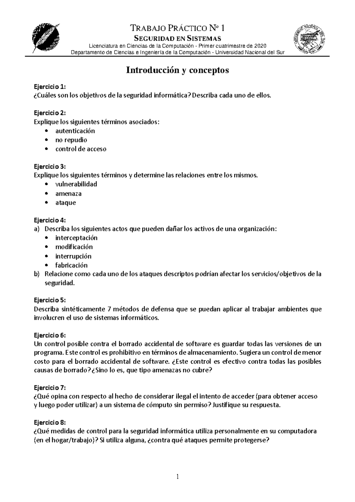 2020-practico 1 - Ciberseguridad - TRABAJO PRÁCTICO Nº 1 SEGURIDAD EN SISTEMAS Licenciatura en ...