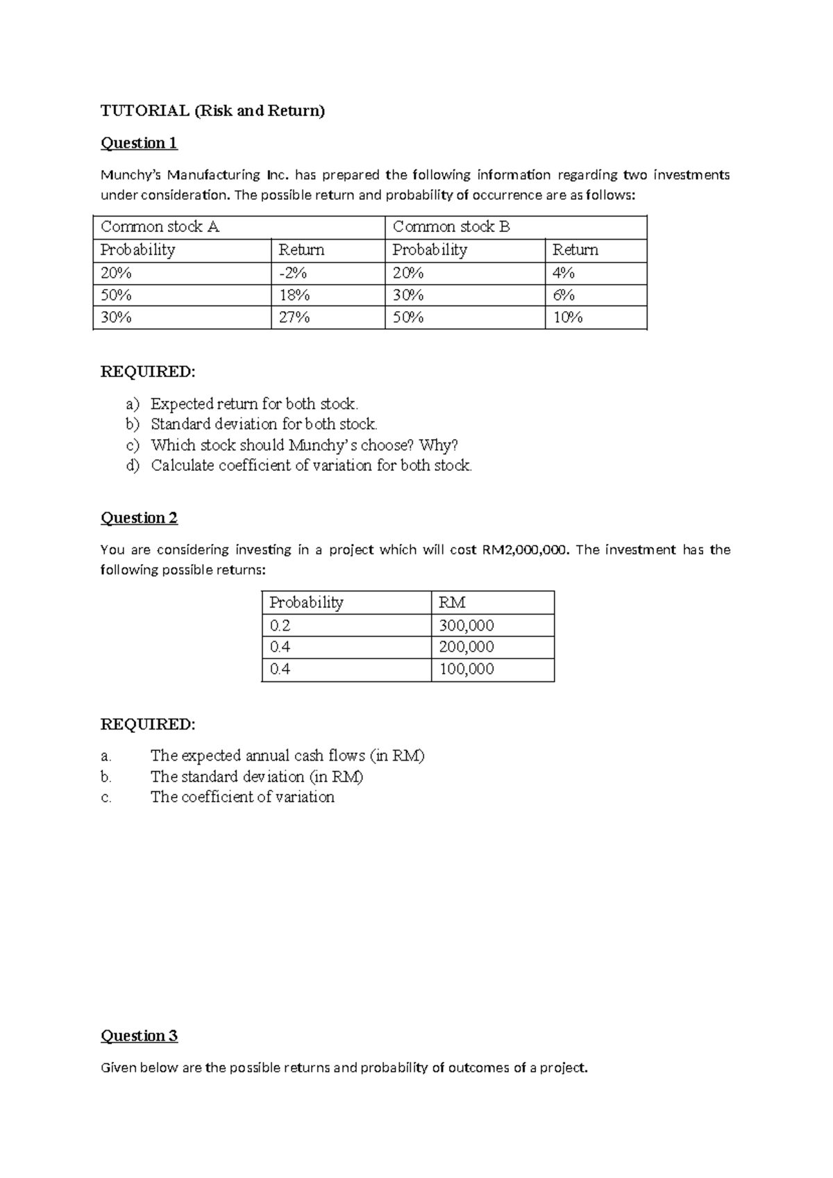 Tutorial Chapter 8 - risk and return - TUTORIAL (Risk and Return) Question 1 Munchy’s ...