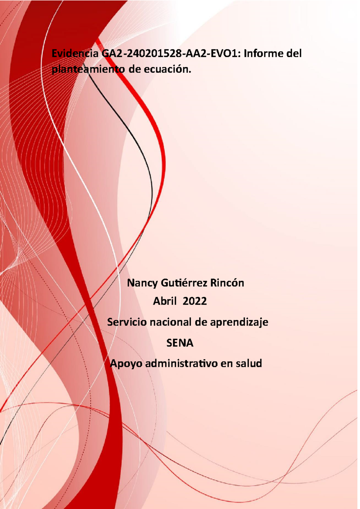 Trabajo de Nancy Sena - Evidencia GA2-240201528-AA2-EVO1: Informe del ...
