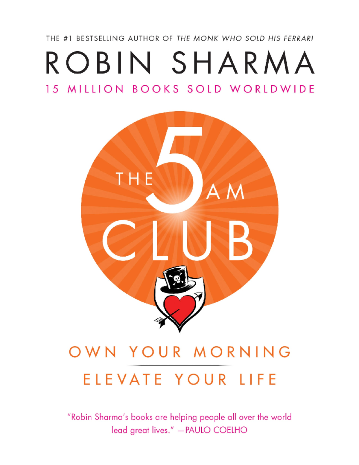 The 5 AM Club - Own Your Morning. Elevate Your Life. - Message From the ...