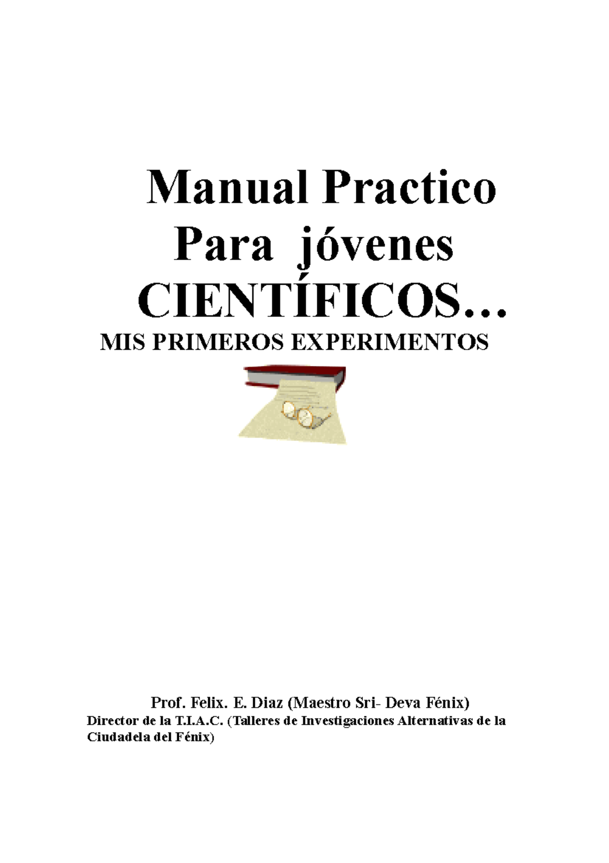 Experimentos para jovenes - Manual Practico Para jóvenes CIENTÍFICOS ...