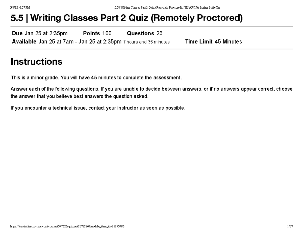 5.5 Writing Classes Part 2 Quiz (Remotely Proctored) JHS Apcsa Spring ...