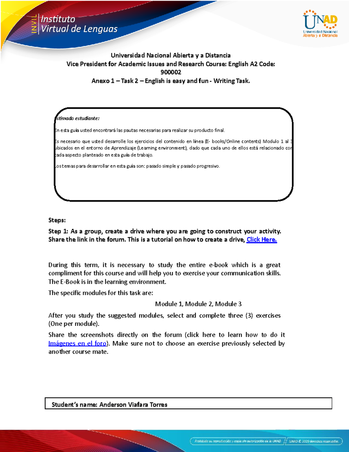 Anexo 1 – Task 2 - English is easy and fun. Writing Task. - Estimado estudiante: En esta guía ...