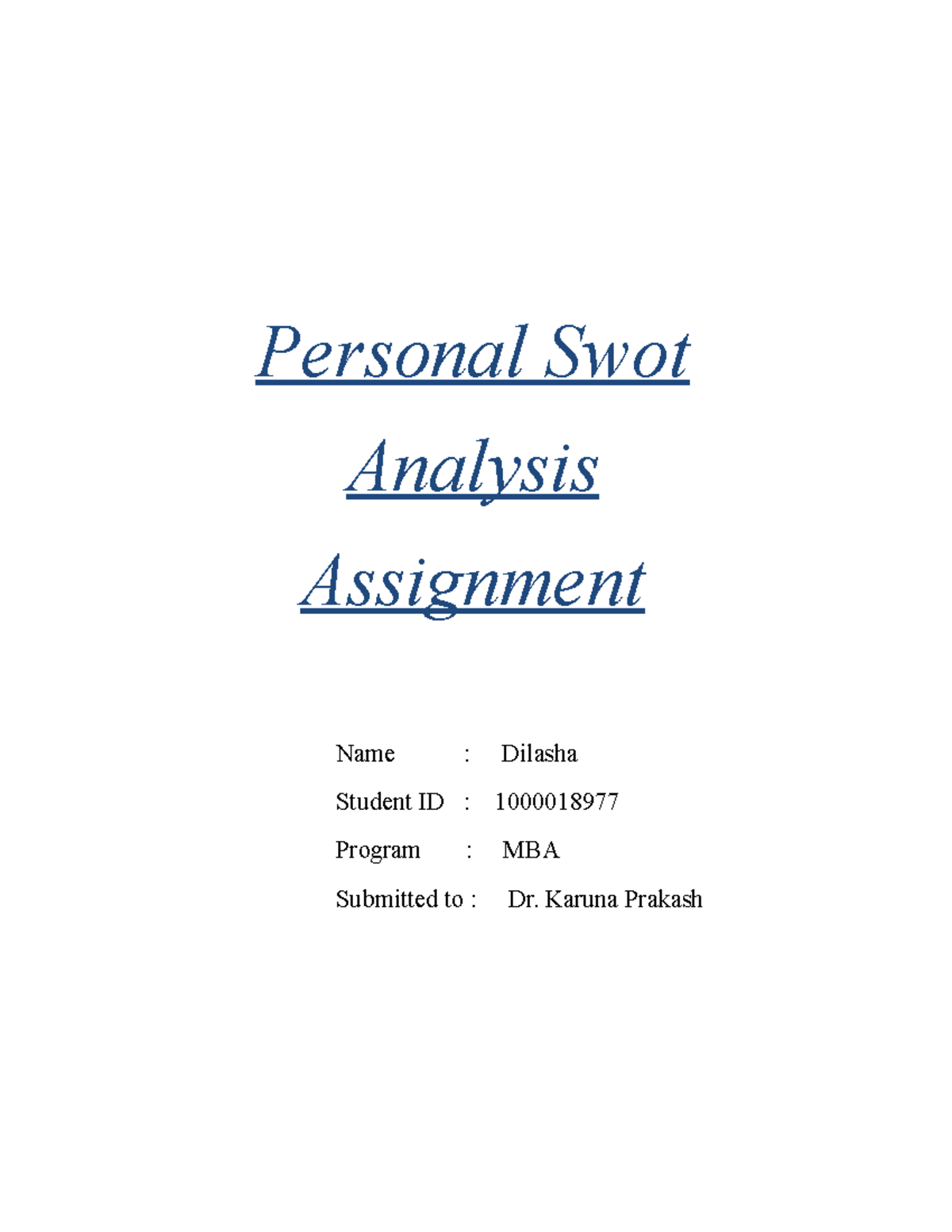 Assignment swot analysis - Personal Swot Analysis Assignment ...