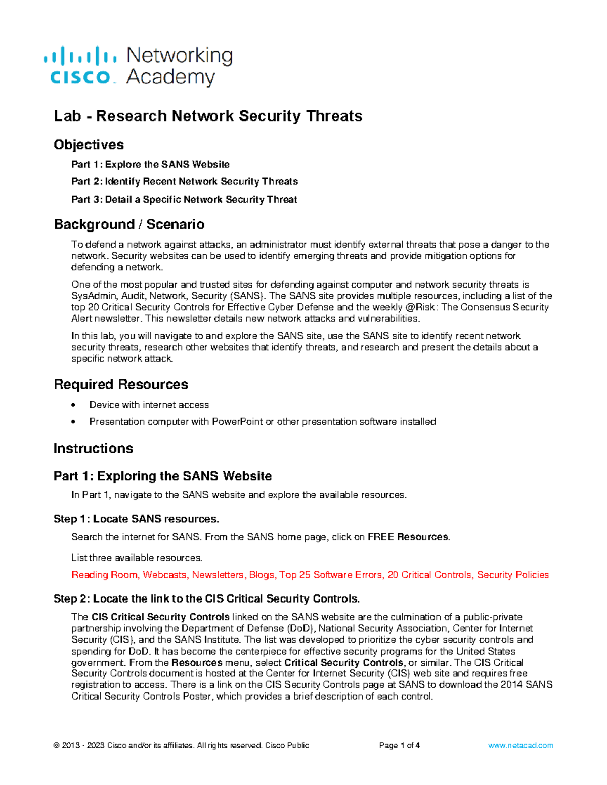 16.2.6 Lab - Research Network Security Threats - Objectives Part 1: Explore the SANS Website ...